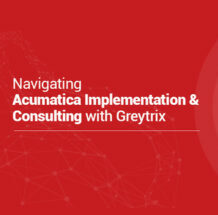 Navigating Acumatica Implementation & consulting with Greytrix
