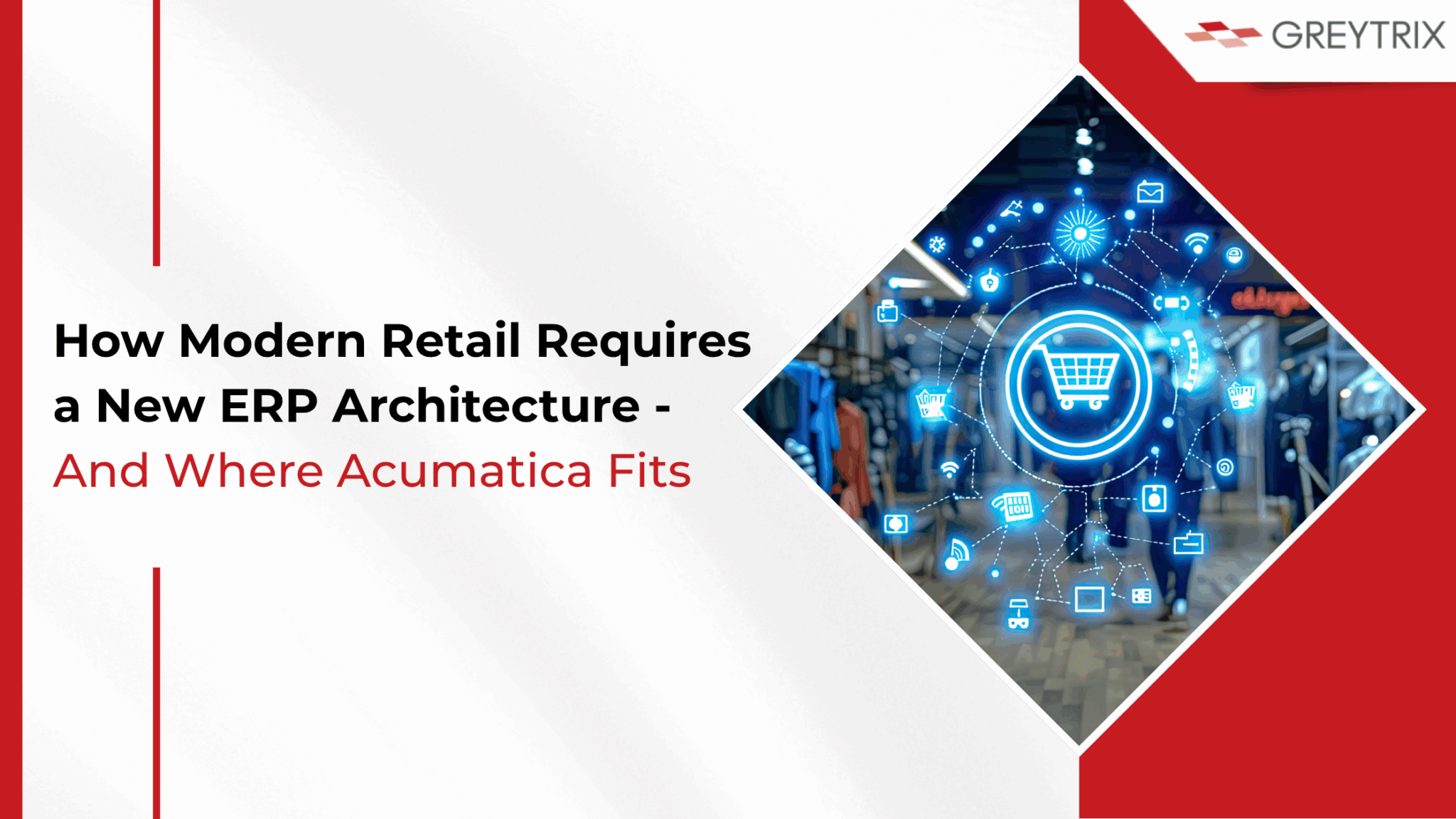 How Modern Retail Requires a New ERP Architecture - And Where Acumatica ...