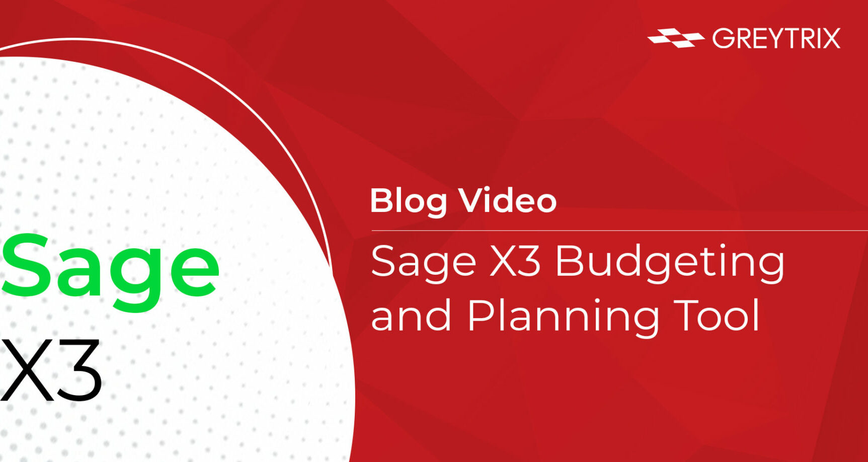 Transform Your Budgeting with Sage X3 Smarter Budgeting and Planning Tool