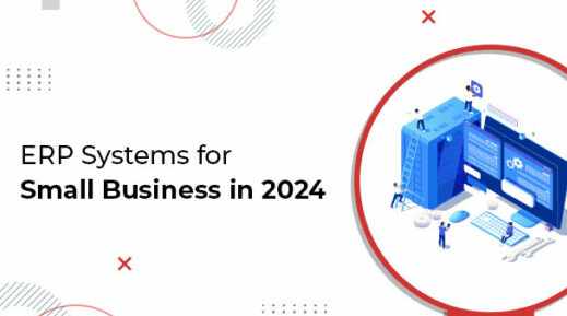 A Guide to Top ERP Software in 2024 for Small Businesses