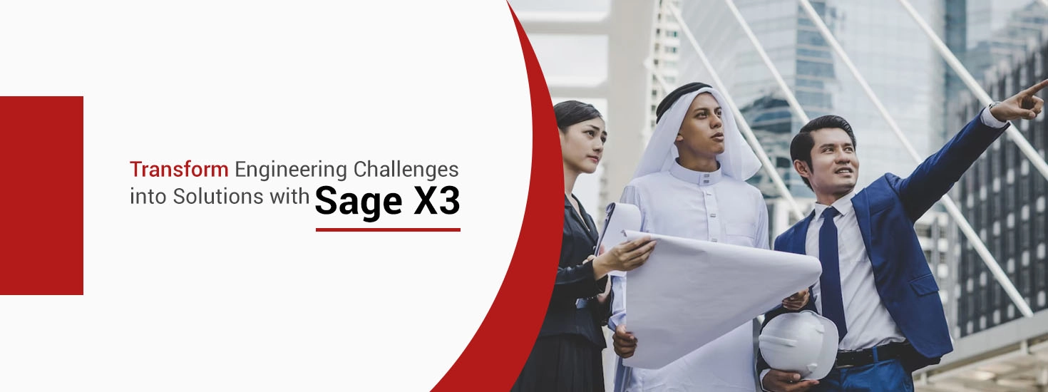Sage X3 ERP for Engineering Firms